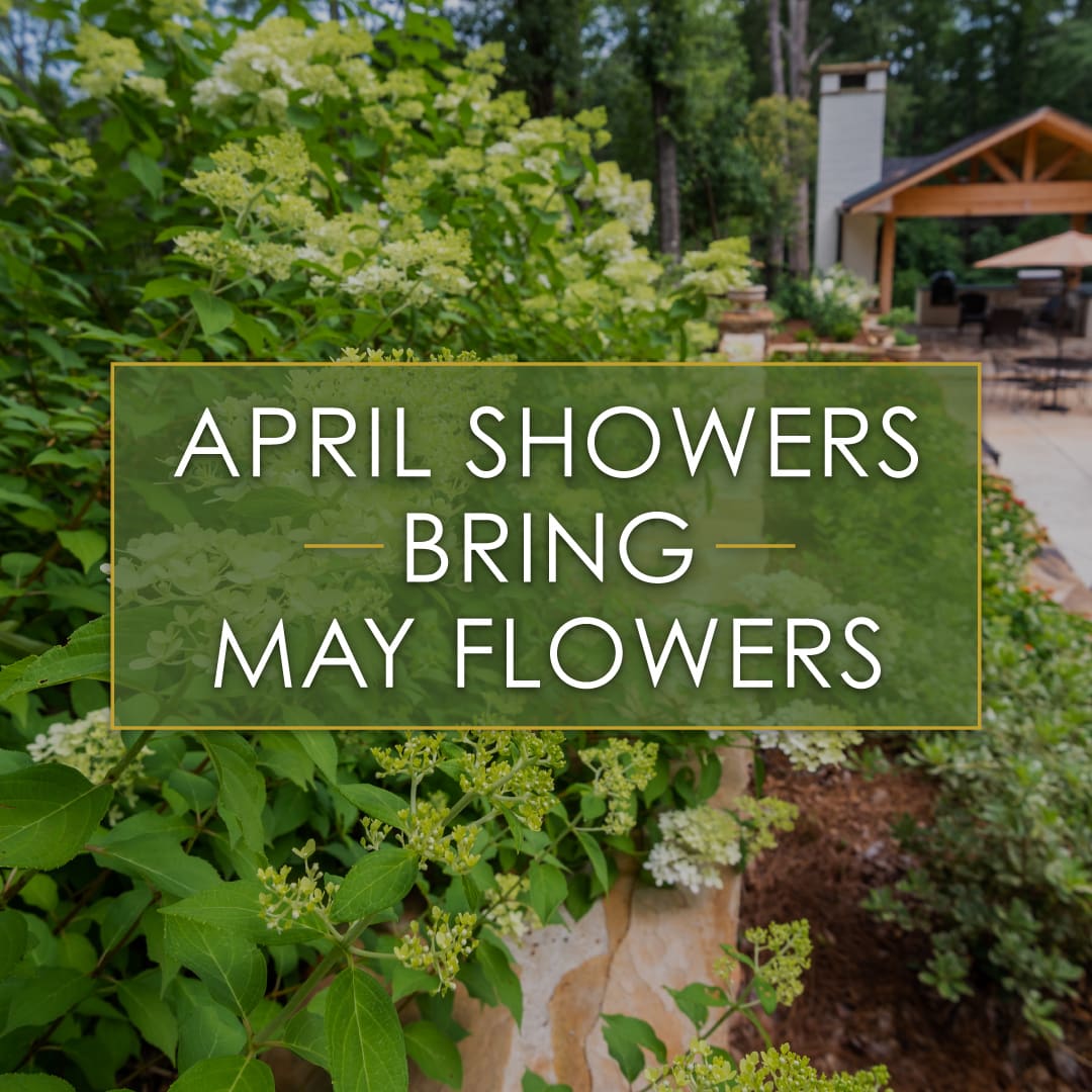 April Showers Bring May Flowers - R&R Landscaping